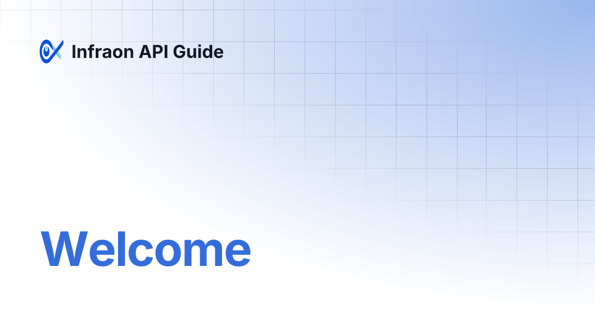 Welcome | Infraon API Guide